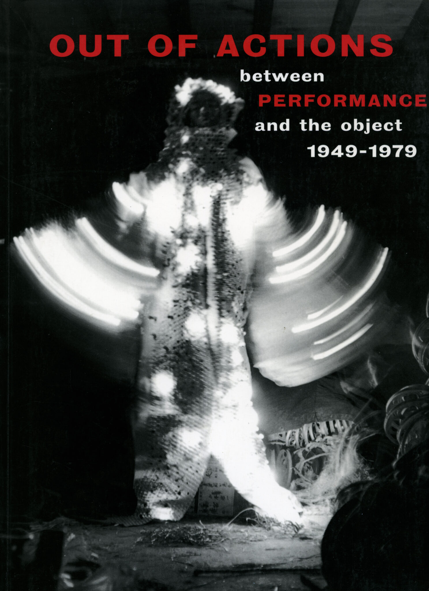 Out of Actions. Between Performance and the Object | Publication ...