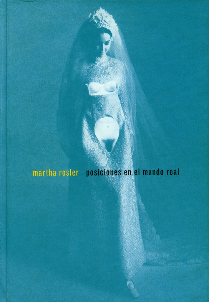 Martha Rosler: posiciones en el mundo real | Publicación | MACBA Museo ...