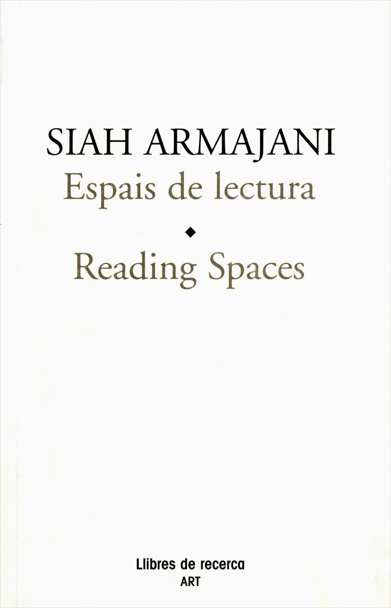 Siah Armajani. Espacios de lectura | Publicación | MACBA Museo de Arte ...